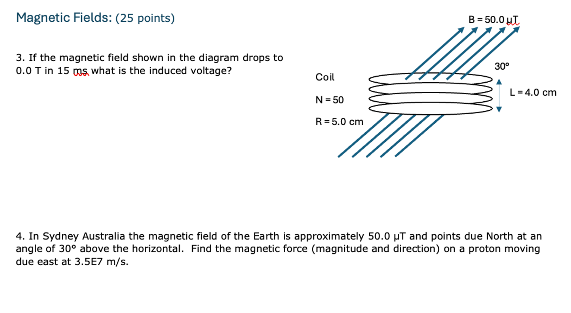 Solved Magnetic Fields: (25 ﻿points)3. ﻿If the magnetic | Chegg.com
