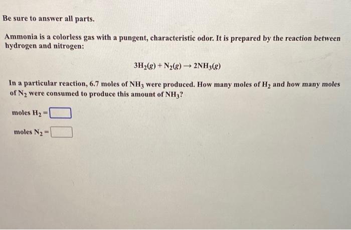Solved Be sure to answer all parts. Ammonia is a colorless | Chegg.com | Chegg.com