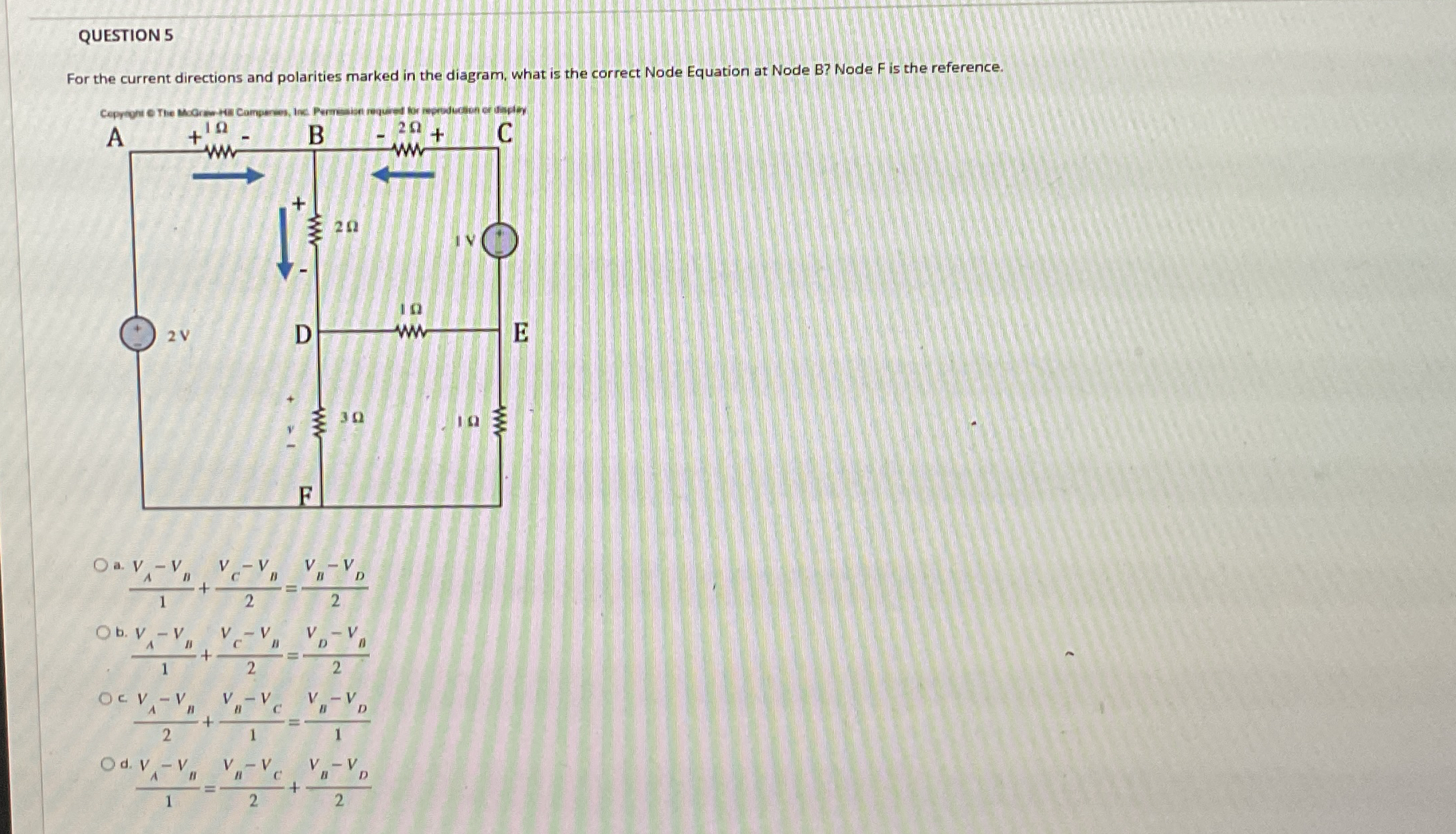 Solved QUESTION 5For the current directions and polarities | Chegg.com