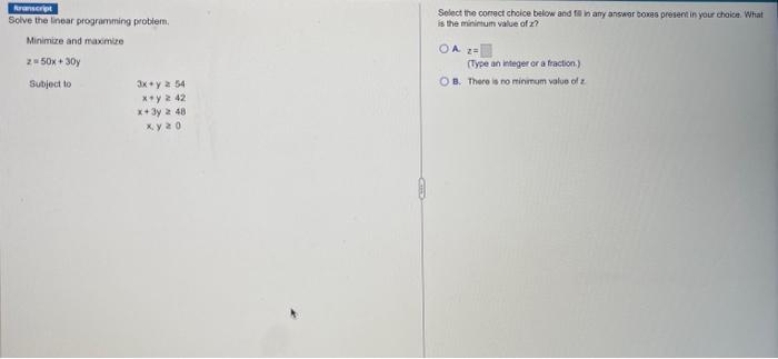 Solved Solve the lnear programming problem, Select the | Chegg.com