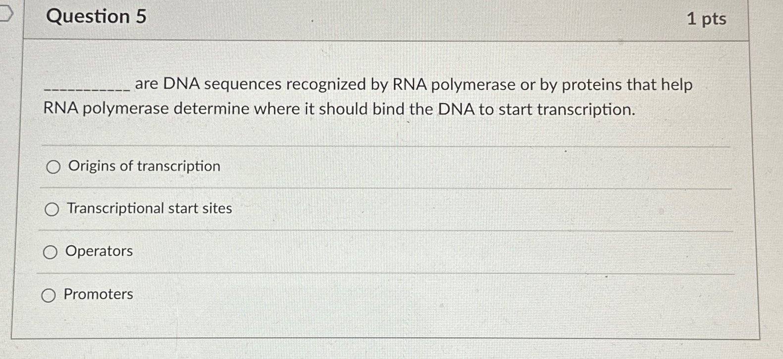 Solved Question 51 ﻿ptsare DNA sequences recognized by RNA | Chegg.com