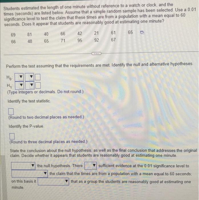 Solved Students estimated the length of one minute without | Chegg.com
