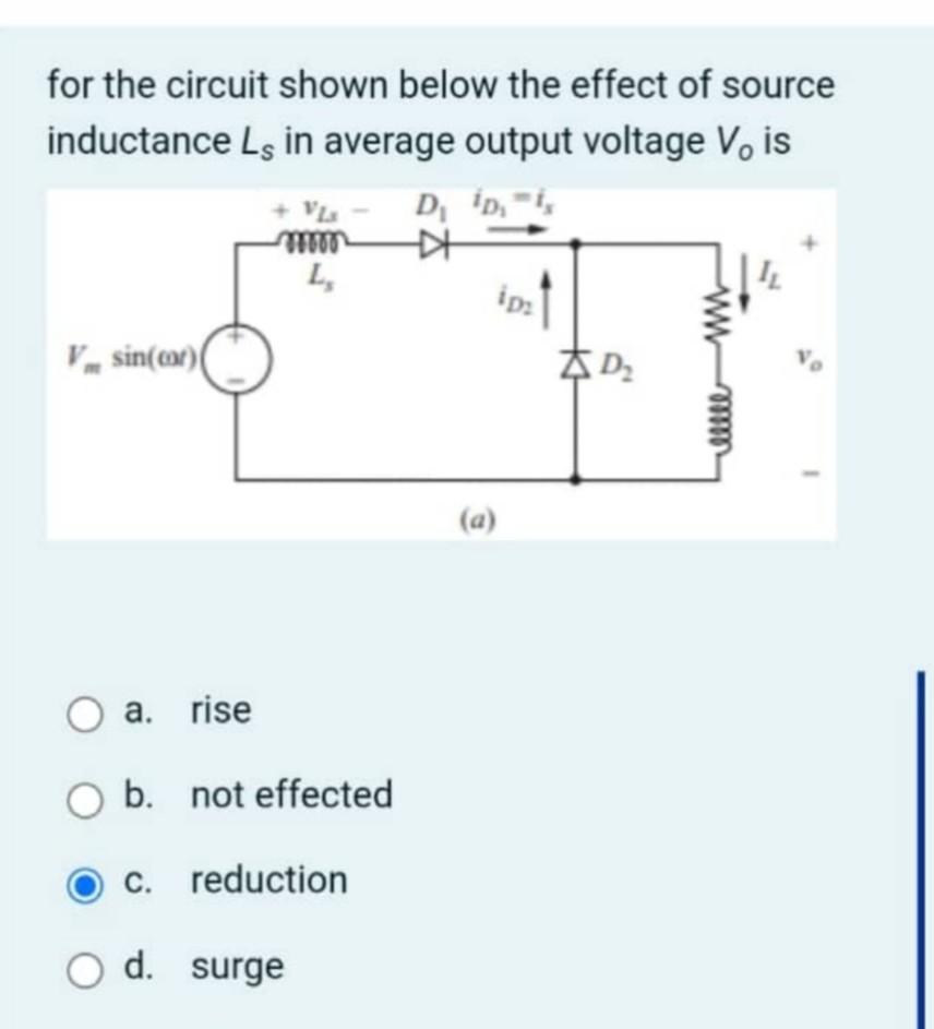 Solved for the circuit shown below the effect of source | Chegg.com