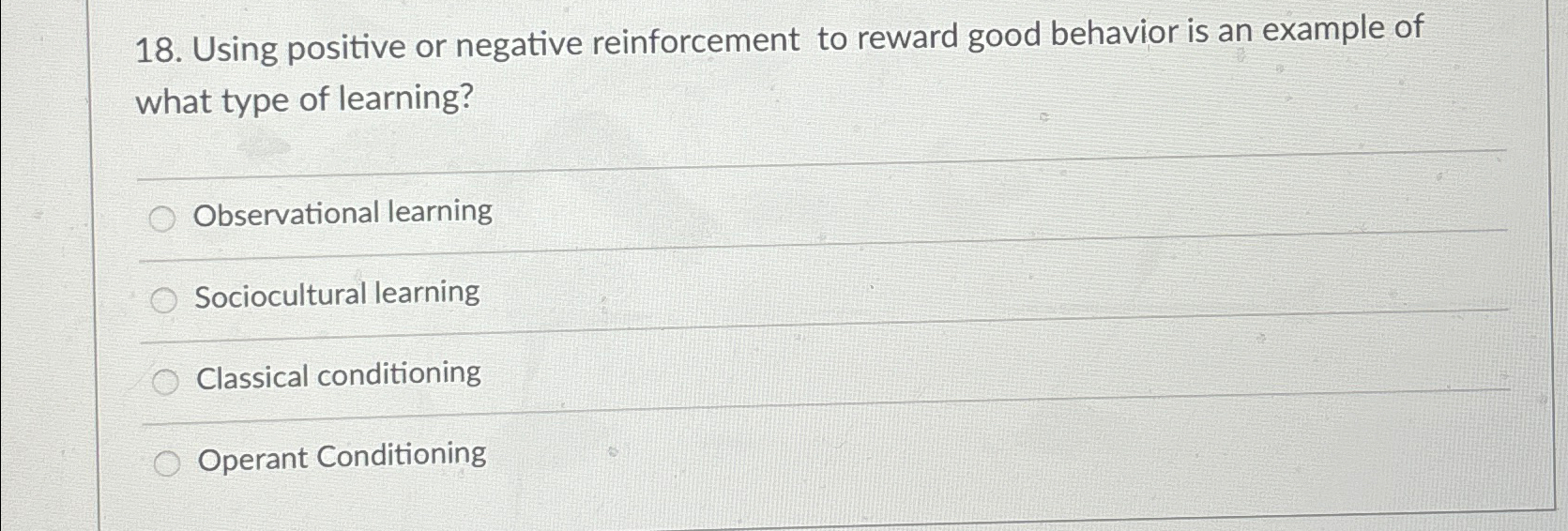 Solved Using positive or negative reinforcement to reward | Chegg.com