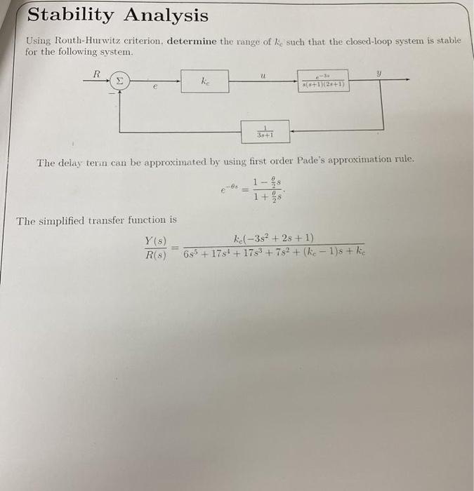 Solved Stability Analysis Using Routh-Hurwitz criterion, | Chegg.com