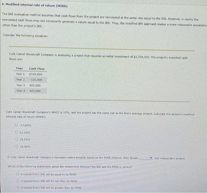 Solved 4 Modified Internal Rate Of Return Mirr The Irr