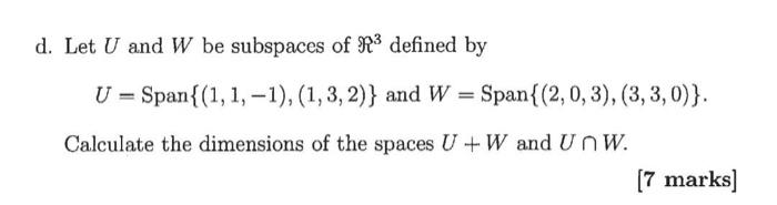 Solved d. Let U and W be subspaces of ℜ3 defined by | Chegg.com