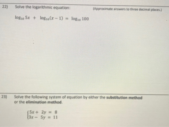 Solved 22) Solve the logarithmic equation: (Approximate | Chegg.com