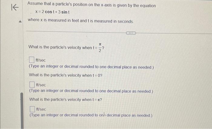 Solved Assume that a particle's position on the x-axis is | Chegg.com