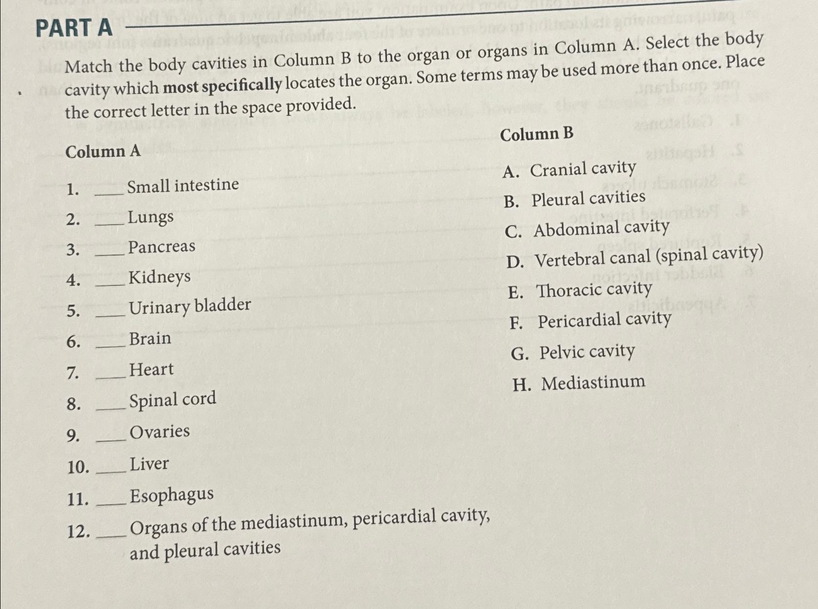 Solved PART AMatch the body cavities in Column B to the | Chegg.com