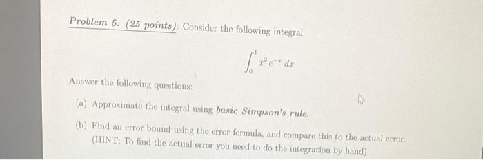 Solved Problem 5. (25 points): Consider the following | Chegg.com Solved Problem 5. (25 points): Consider the following | Chegg.com