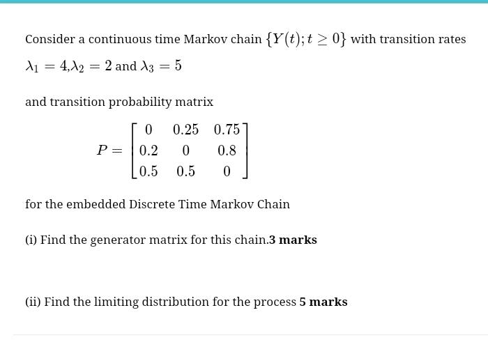 Solved Consider A Continuous Time Markov Chain {y T T≥0}