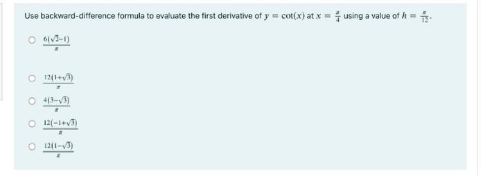 Solved Use backward-difference formula to evaluate the first | Chegg.com