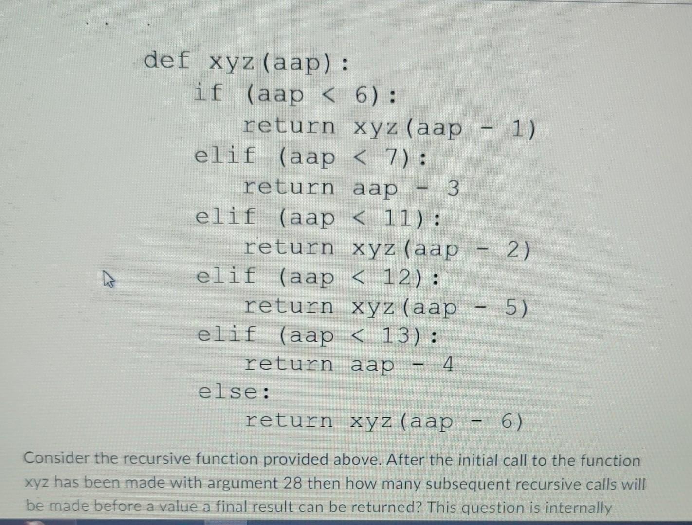 Solved def xyz(aap): if (aap