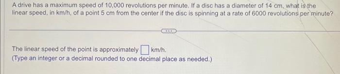 Solved A drive has a maximum speed of 10,000 revolutions per | Chegg.com