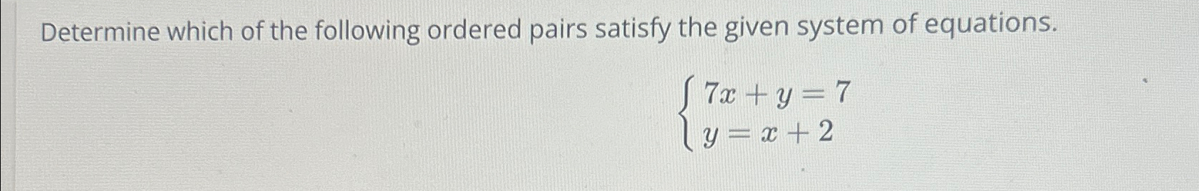 Solved Determine which of the following ordered pairs | Chegg.com