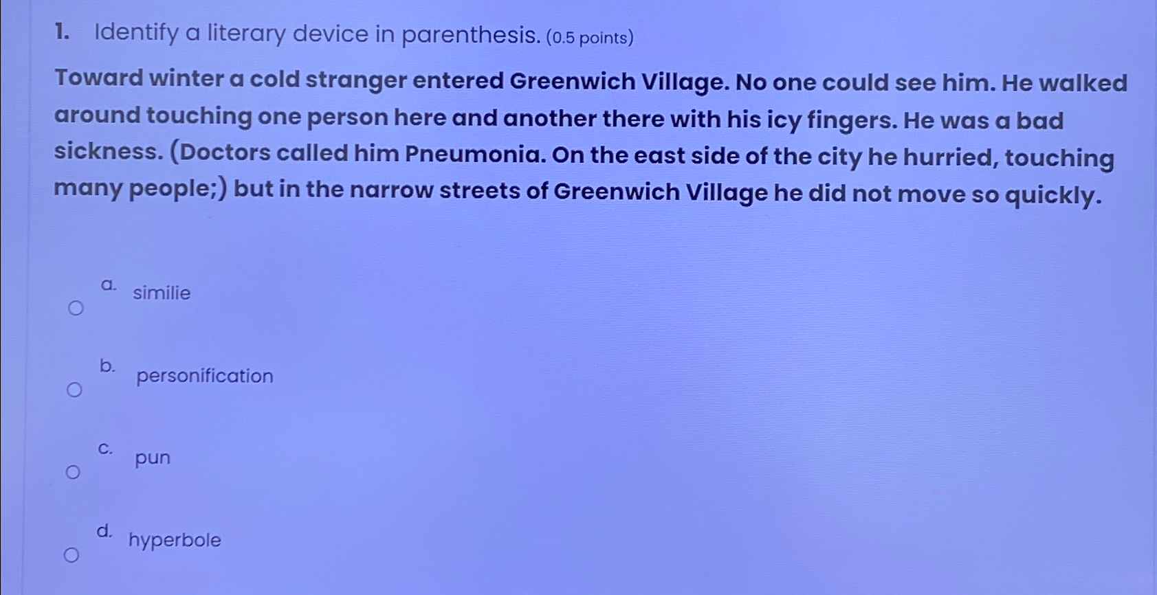 Solved Identify a literary device in parenthesis. ( 0.5 | Chegg.com