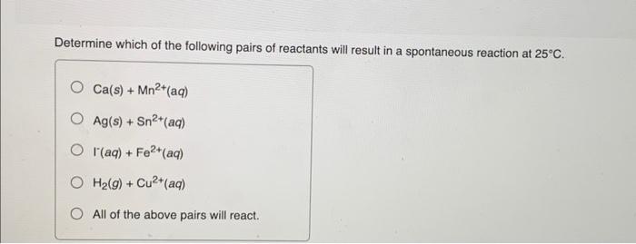 Solved Determine which of the following pairs of reactants | Chegg.com