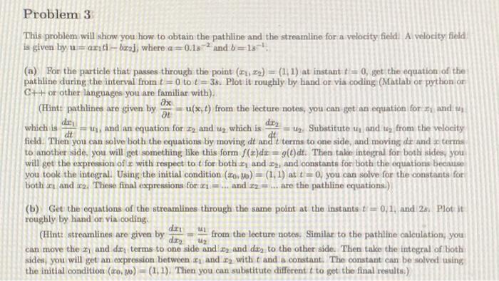 Solved This problem will show you how to obtain the pathline | Chegg.com
