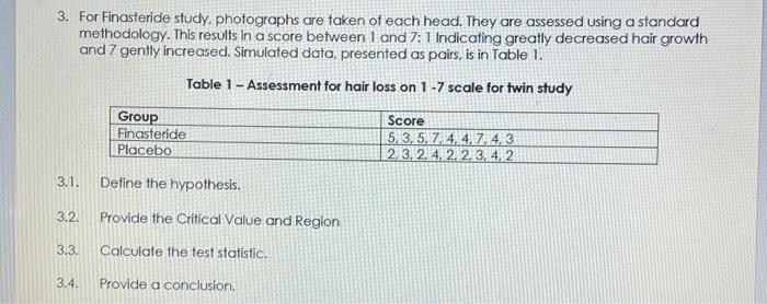 Solved 3. For Finasteride study, photographs are taken of | Chegg.com