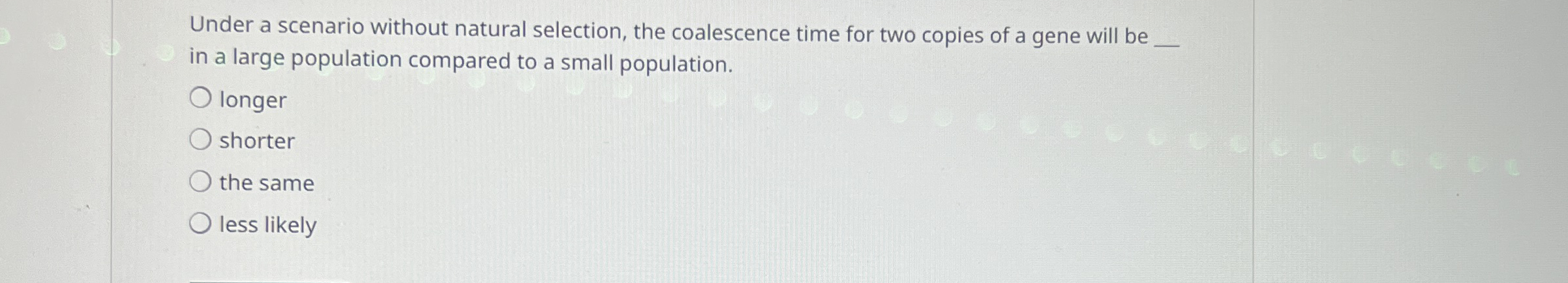 Solved Under a scenario without natural selection, the | Chegg.com