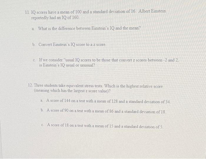 Solved 11. IQ scores have a mean of 100 and a standard | Chegg.com