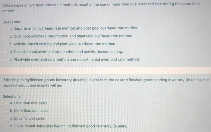 Solved Which types of overhead allocation methods result in | Chegg.com
