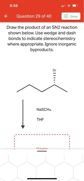 Solved Draw the product of an SN2 reaction shown below. Use | Chegg.com