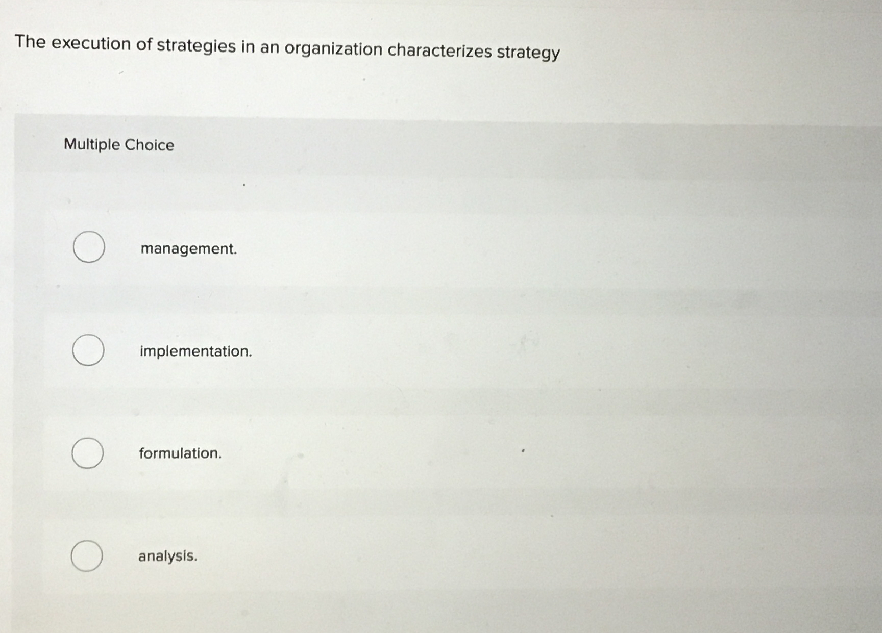 The execution of strategies in an organization | Chegg.com