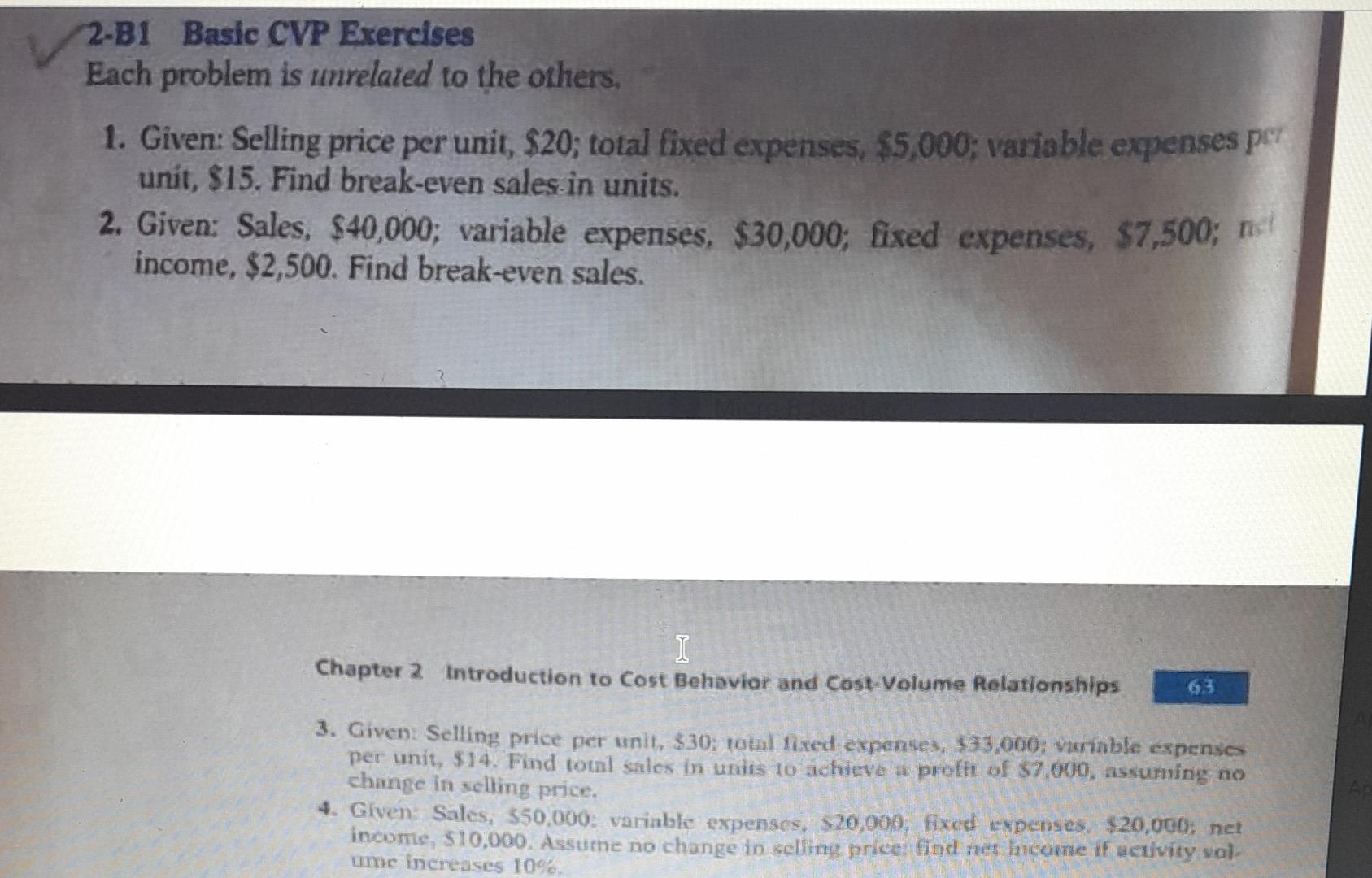 Solved 2-B1 Basic CVP Exercises Each problem is unrelated to | Chegg.com