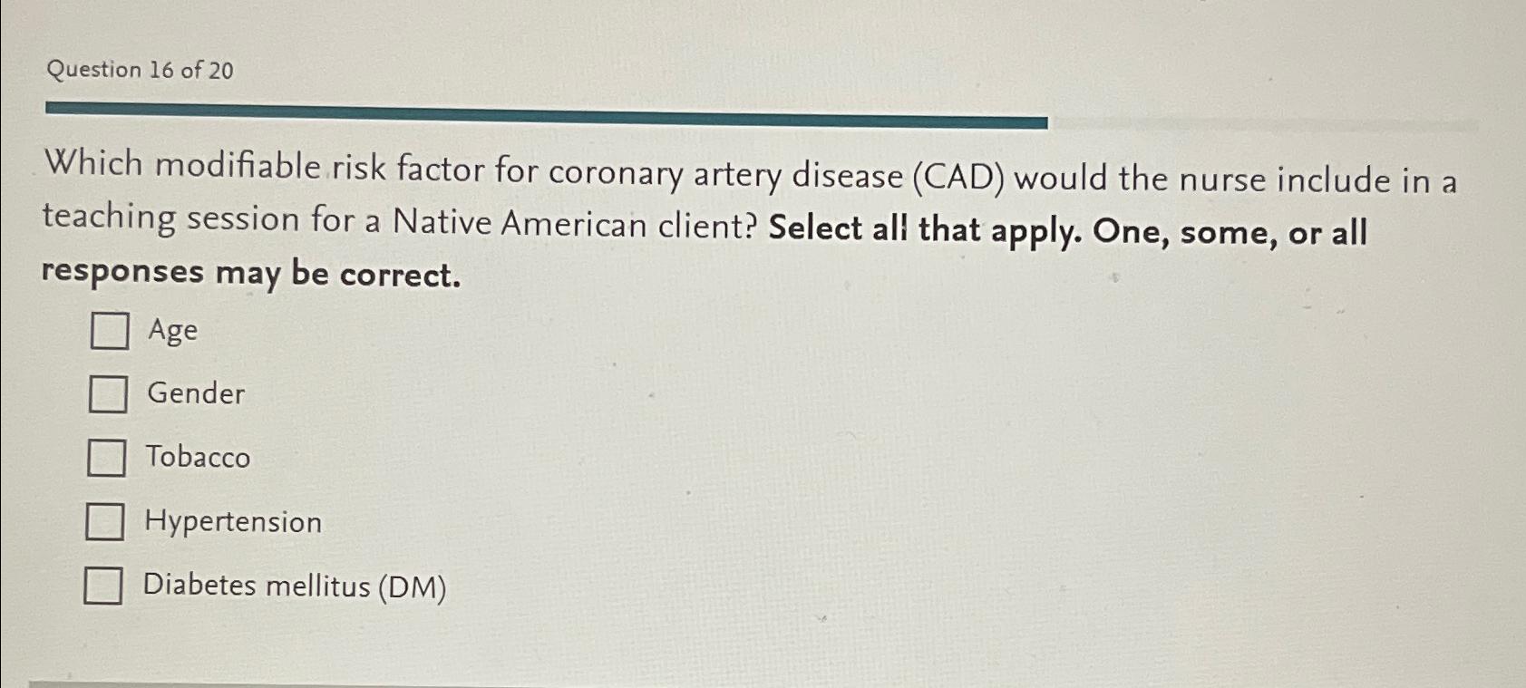 Solved Question 16 ﻿of 20Which modifiable risk factor for | Chegg.com