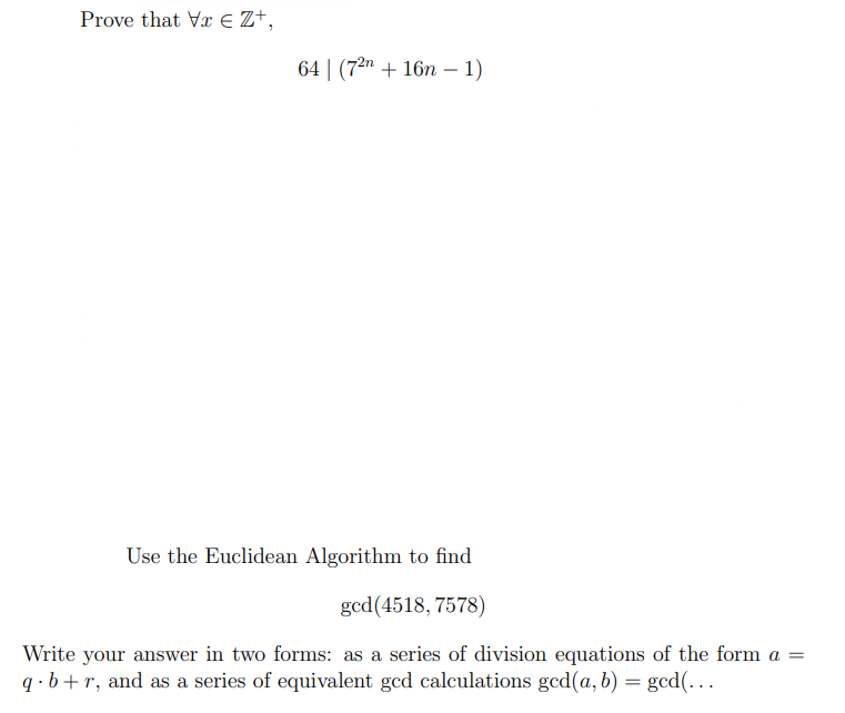 Solved 1.-Prove that AAxinZ+,64|(72n+16n-1)2.-Use the | Chegg.com