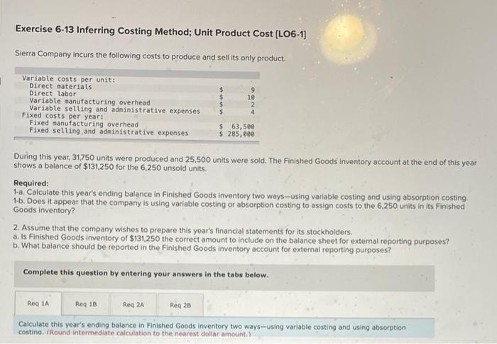 Solved I Exercise 6-13 Inferring Costing Method; Unit | Chegg.com