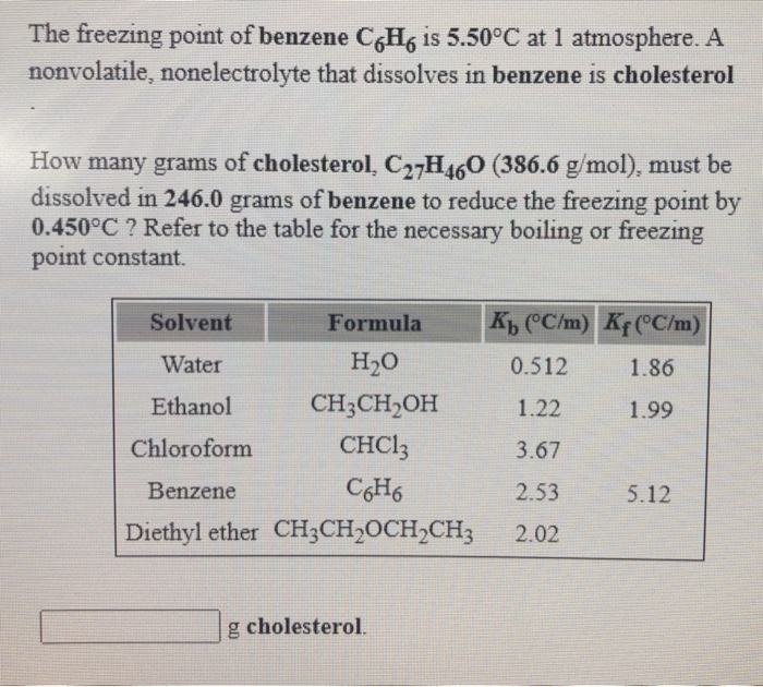 Solved The freezing point of benzene C&His 5.50°C at 1 | Chegg.com