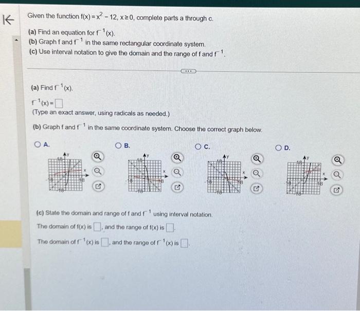 Solved Given the function f(x)=x2−12,x≥0, complete parts a | Chegg.com