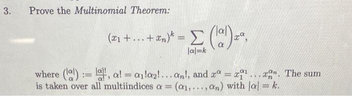 Solved 3. Prove the Multinomial Theorem: | Chegg.com