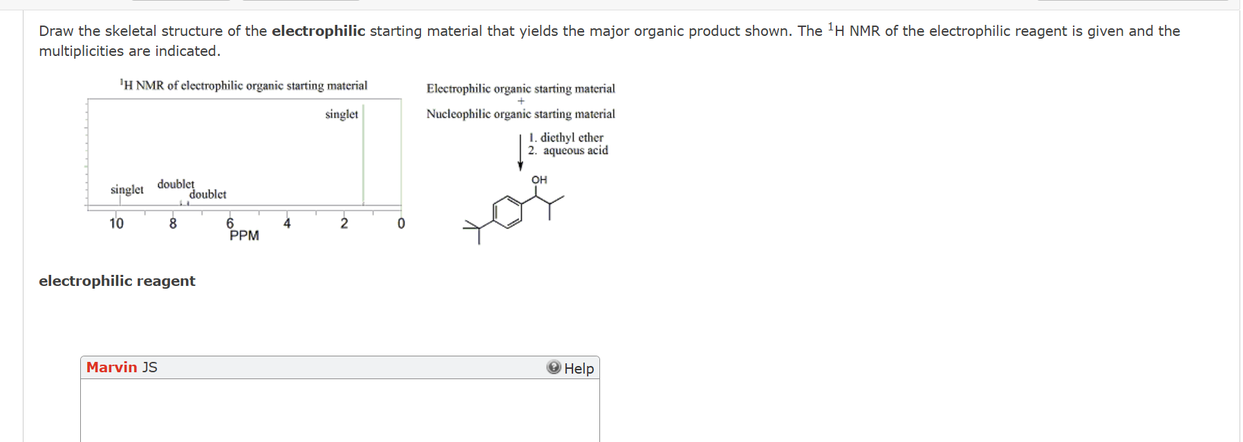 Solved Draw the skeletal structure of the electrophilic | Chegg.com