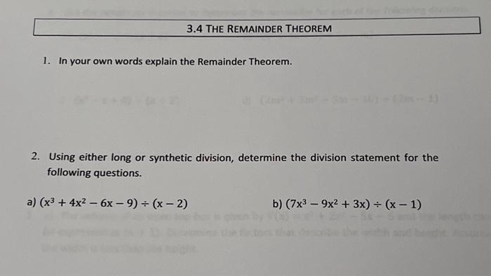 Solved 1. In your own words explain the Remainder Theorem. | Chegg.com