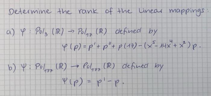 Solved Determine the rank of the linear mappings a) Y : Pola | Chegg.com