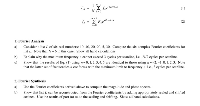 2) Fourier Synthesis a) Use the Fourier coefficients | Chegg.com