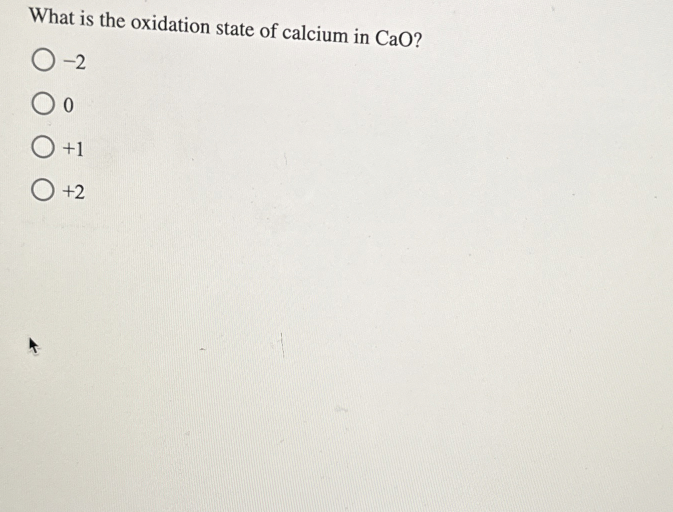 Solved What is the oxidation state of calcium in CaO | Chegg.com