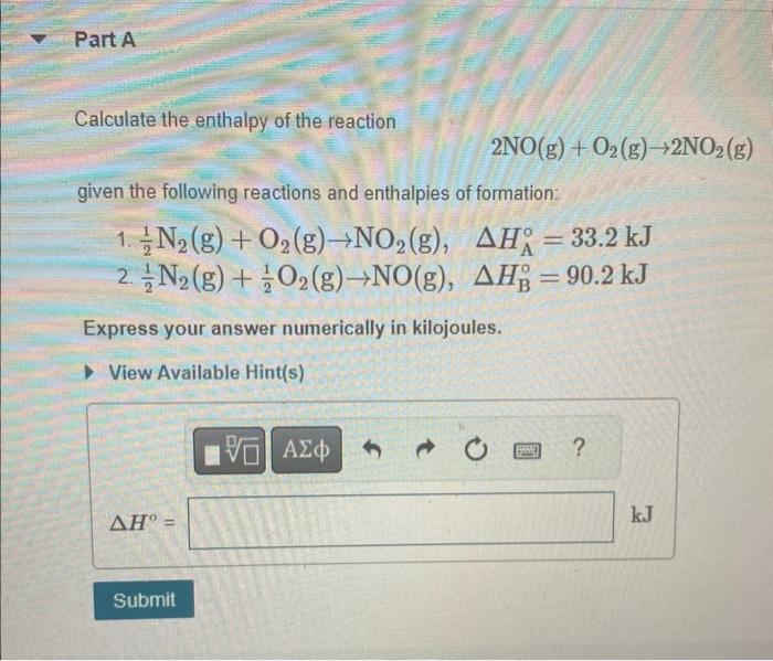 Solved 2NO(g)+O2( g)→2NO2( g) given the following reactions | Chegg.com