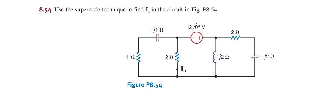 Solved 8.54 Use the supernode technique to find Io in the | Chegg.com