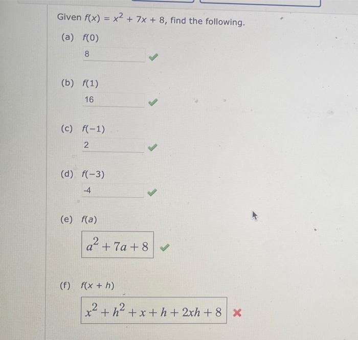 Solved Given f(x)=x2+7x+8, find the following. (a) f(0) (b) | Chegg.com