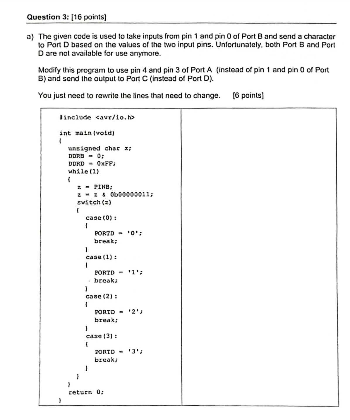 Solved a) ﻿The given code is used to take inputs from pin 1 | Chegg.com
