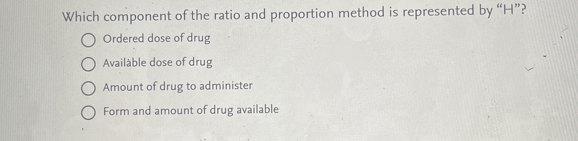 Which component of the ratio and proportion method is | Chegg.com