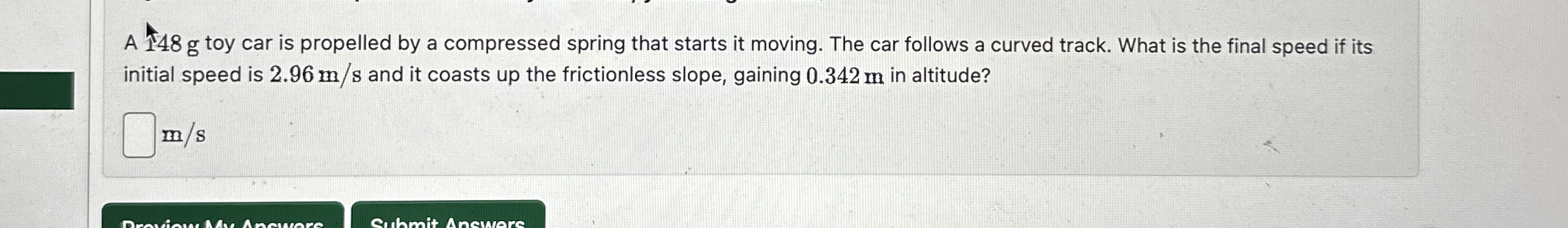 Solved A 148 ﻿g toy car is propelled by a compressed spring | Chegg.com