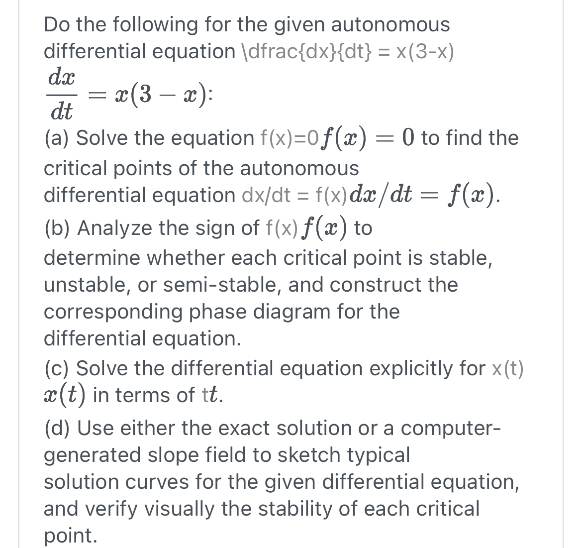 Solved Do the following for the given autonomous | Chegg.com