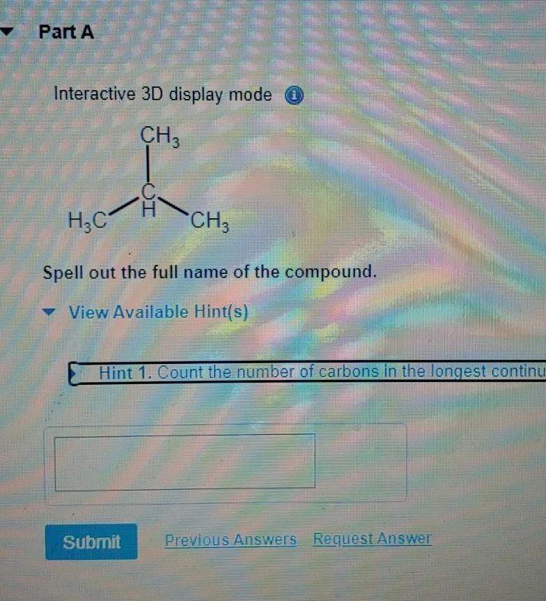 Solved Part A Interactive 3D display mode 1 CH3 H2C CH3 | Chegg.com