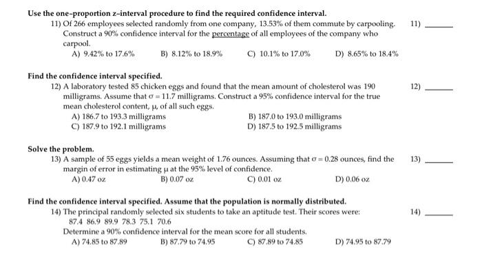 Solved Use the one-proportion z-interval procedure to find | Chegg.com